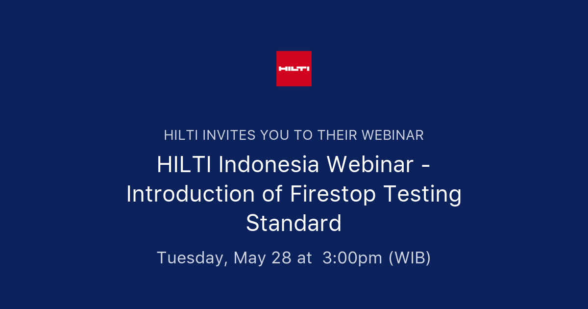 HILTI Indonesia Webinar - Introduction of Firestop Testing Standard | Hilti