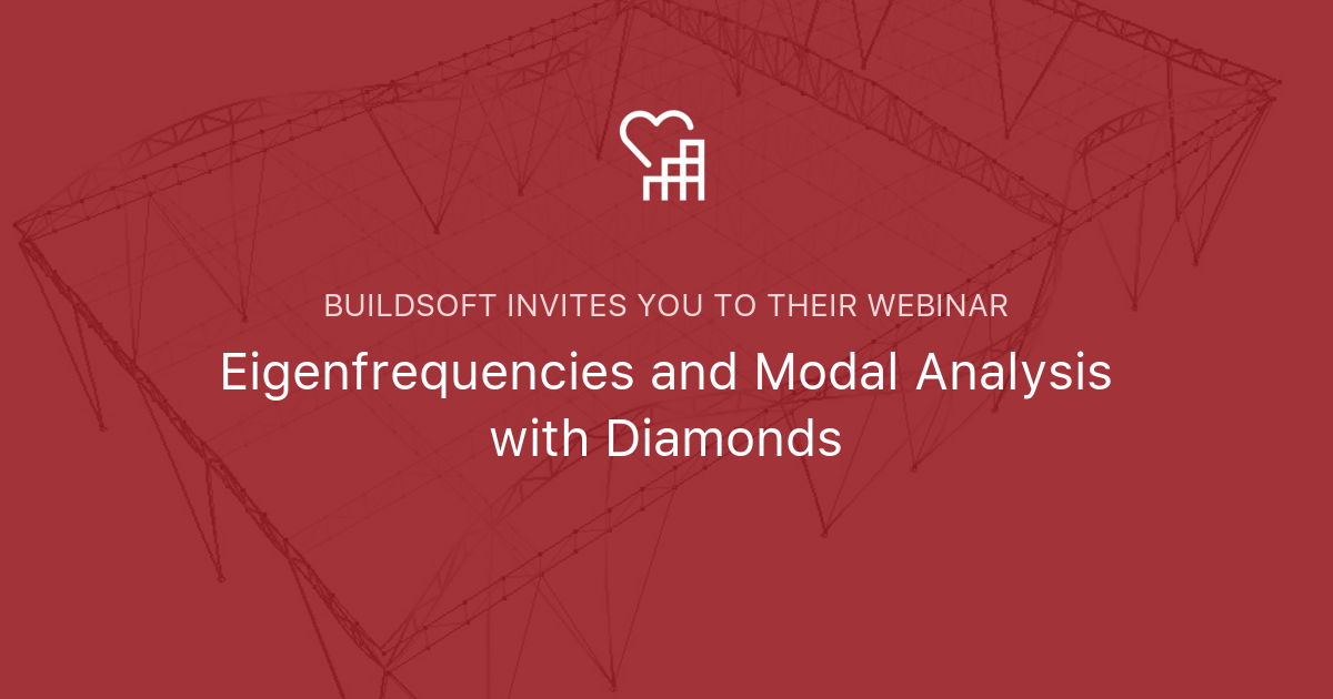 Eigenfrequencies and Modal Analysis with Diamonds | BuildSoft