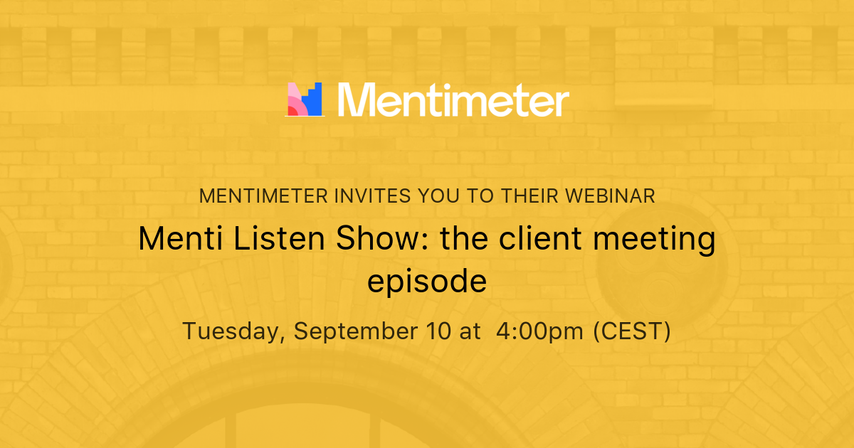 Menti Listen Show: the client meeting episode | Mentimeter