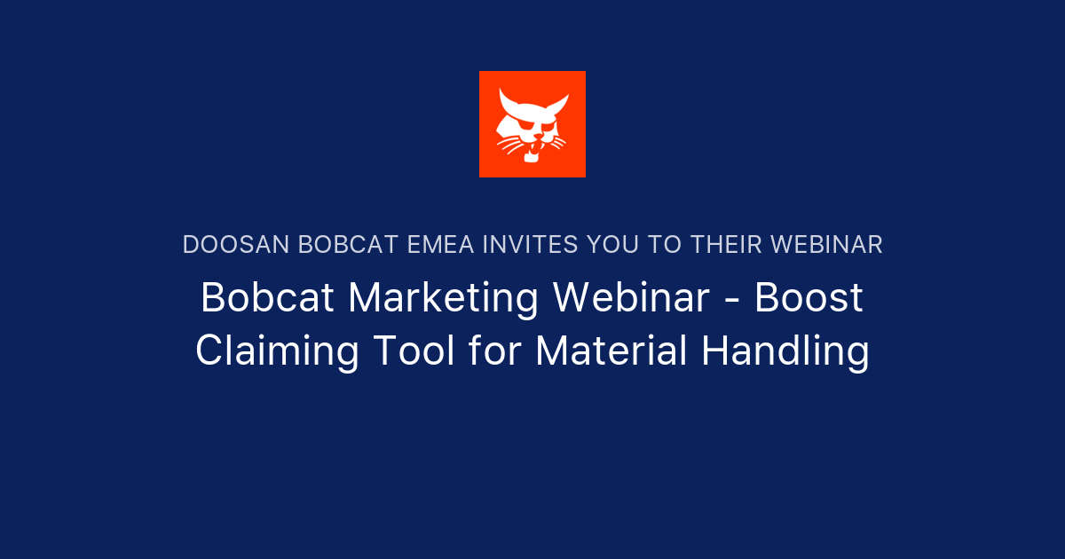 Bobcat Marketing Webinar - Boost Claiming Tool for Material Handling ...