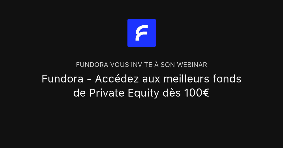 Fundora - Accédez aux meilleurs fonds de Private Equity dès 100€ | Fundora