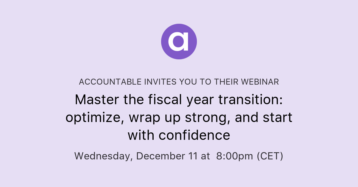Master the fiscal year transition: optimize, wrap up strong, and start ...