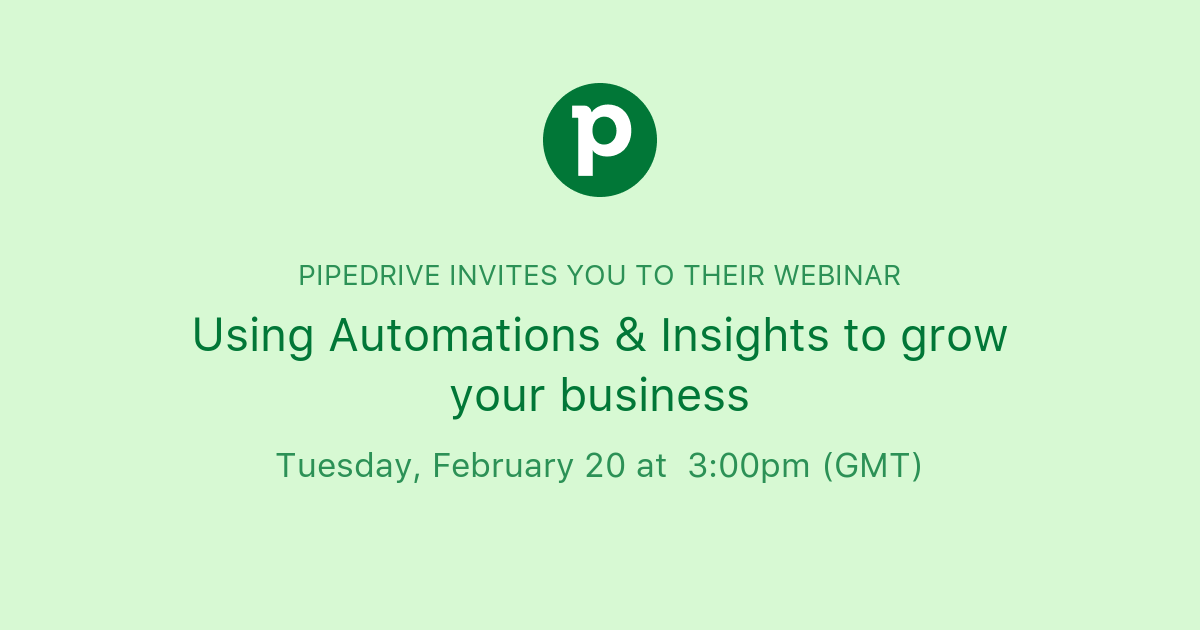 Using Automations & Insights to grow your business | Pipedrive