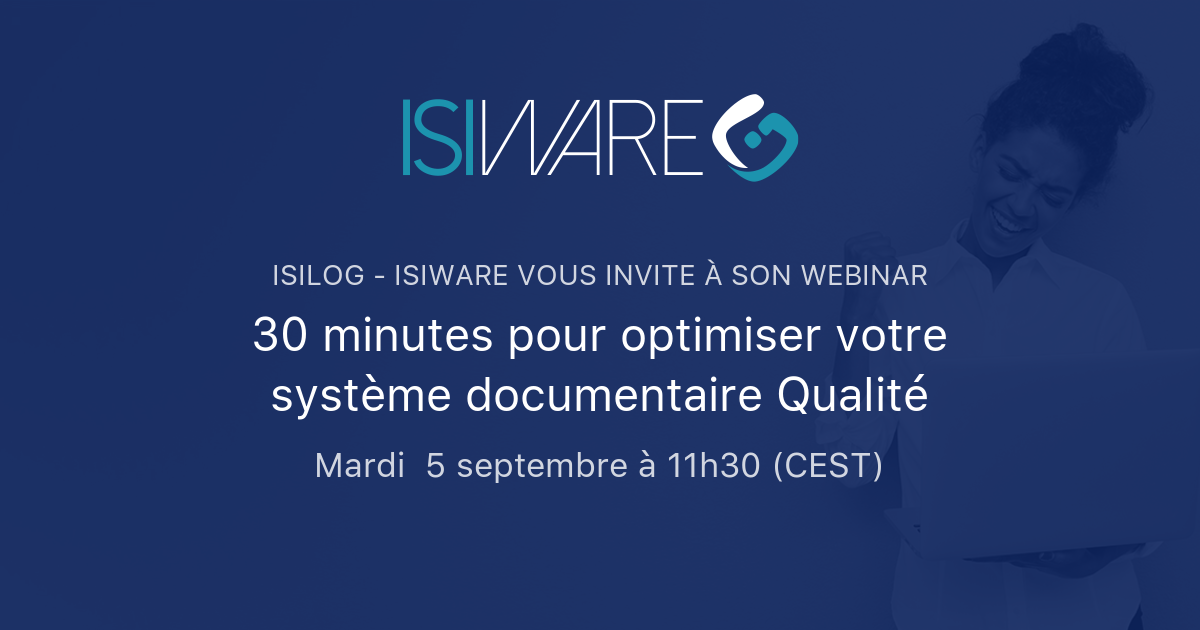 30 minutes pour optimiser votre système documentaire Qualité | ISILOG ...