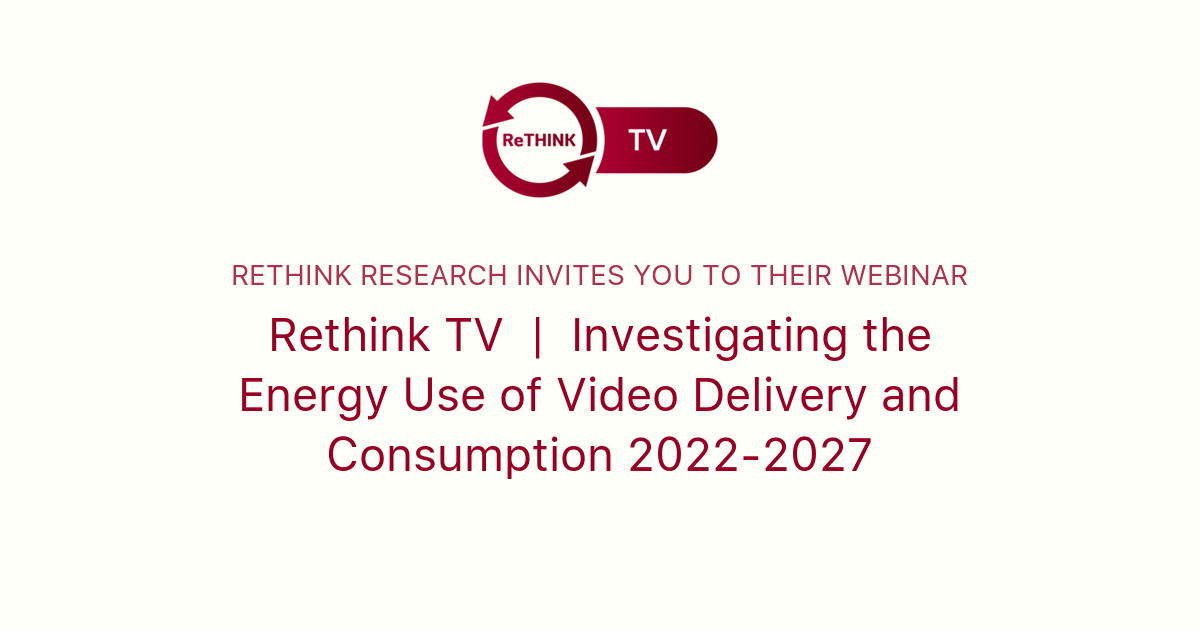 Rethink TV | Investigating the Energy Use of Video Delivery and ...
