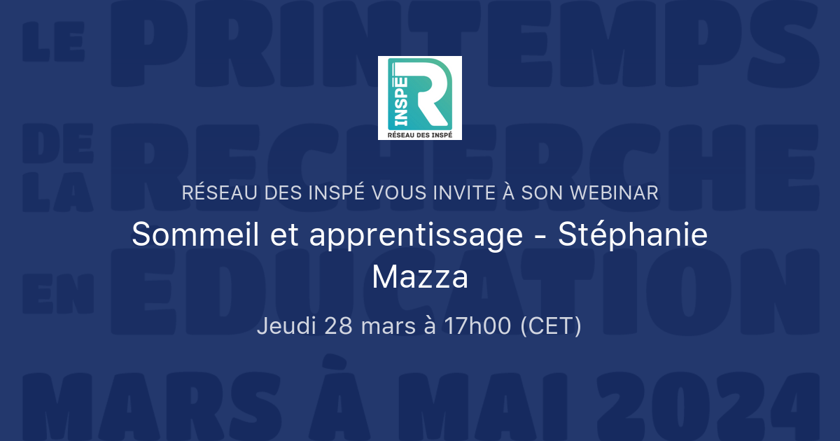Sommeil et apprentissage - Stéphanie Mazza | Réseau des INSPÉ