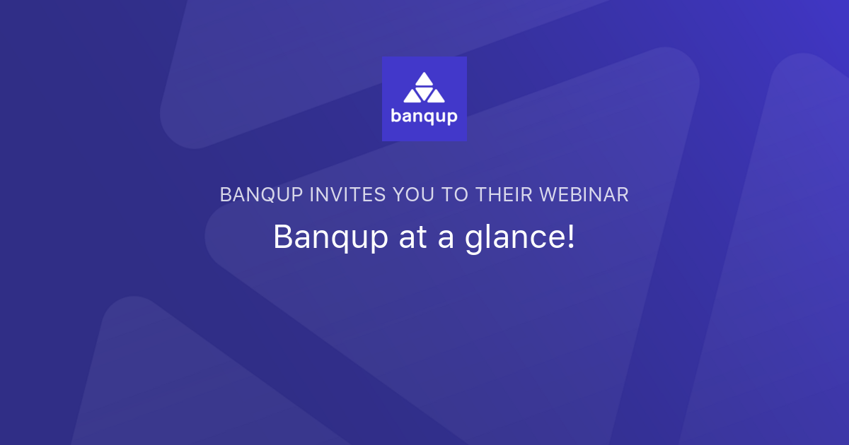 Banqup at a glance! | Banqup