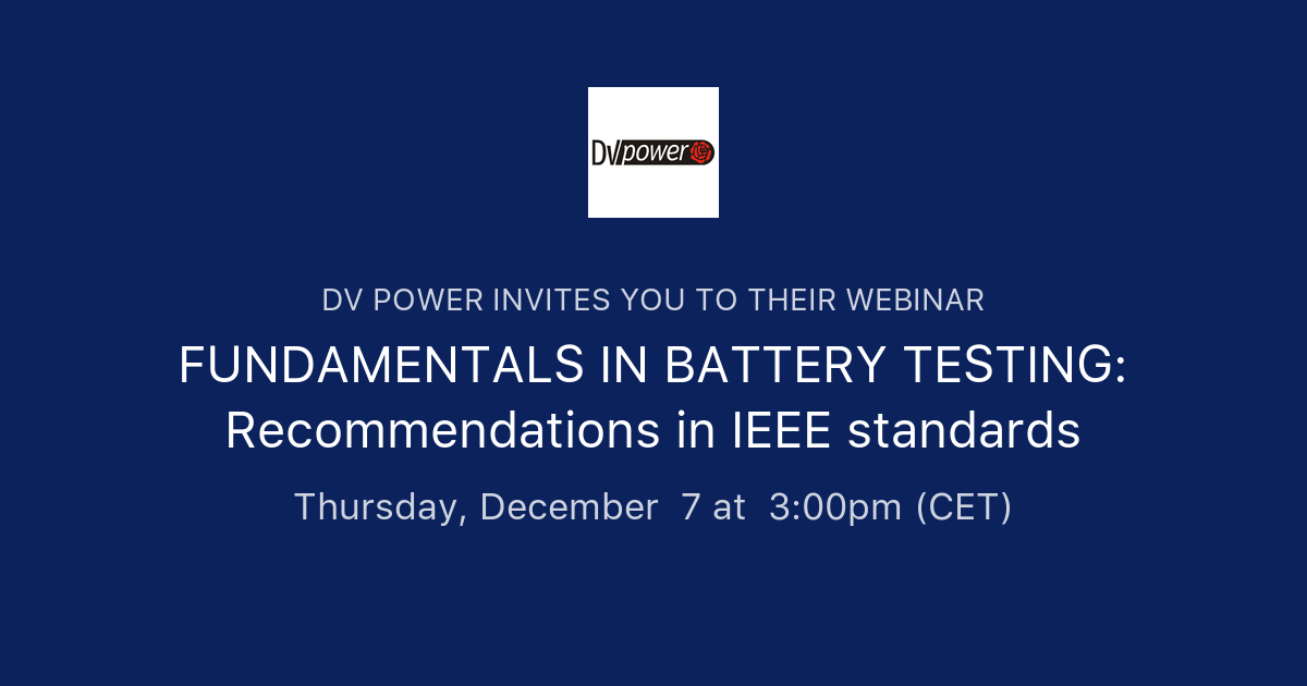 FUNDAMENTALS IN BATTERY TESTING: Recommendations in IEEE standards | DV ...
