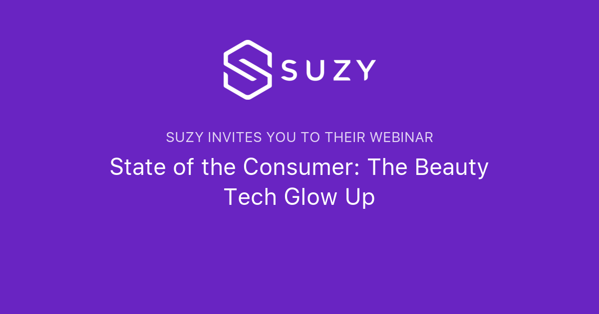 State of the Consumer: The Beauty Tech Glow Up | Suzy