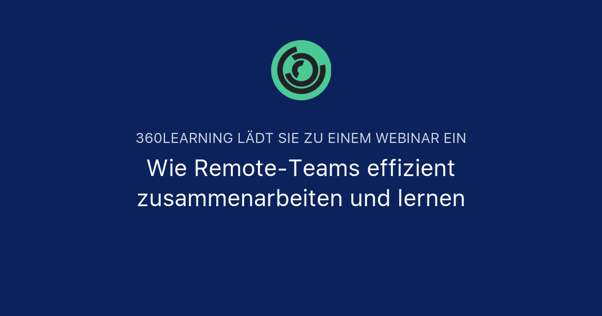 Wie Remote-Teams effizient zusammenarbeiten und lernen | 360Learning