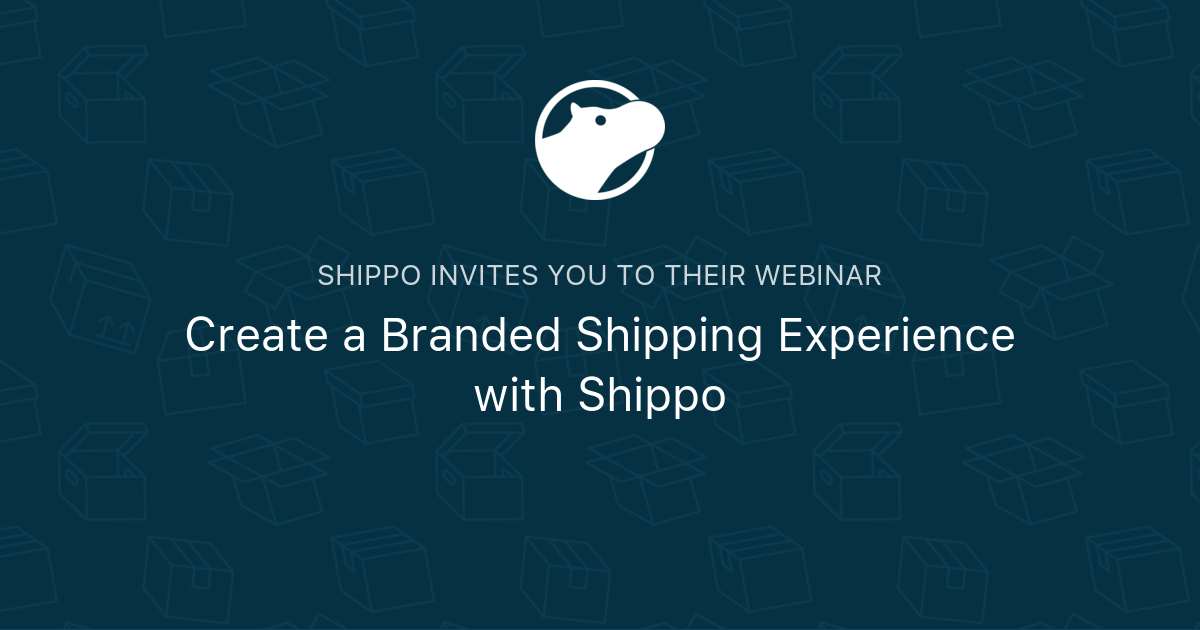 Create a Branded Shipping Experience with Shippo | Shippo