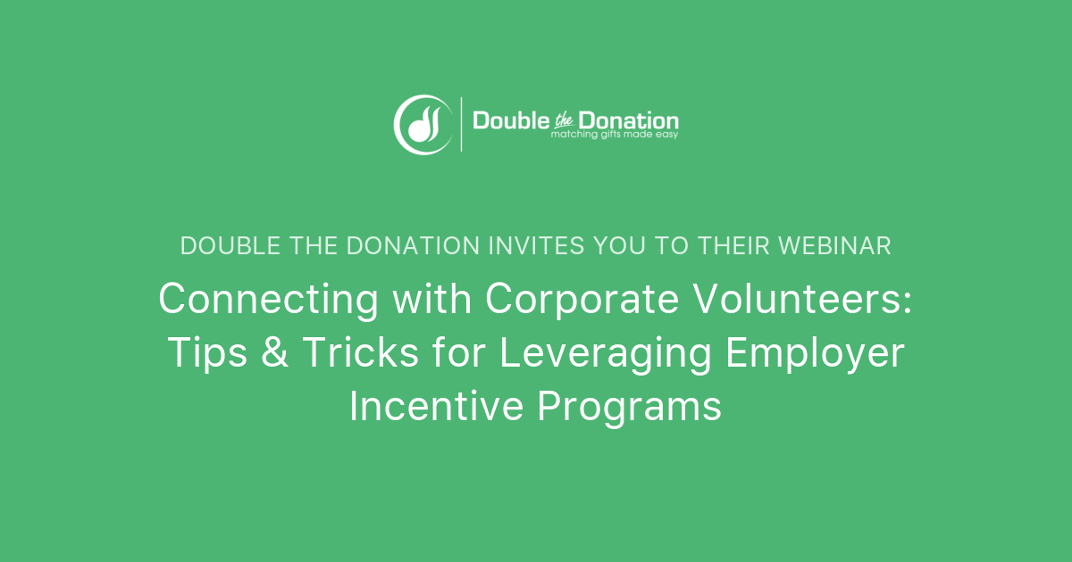 Connecting with Corporate Volunteers: Tips & Tricks for Leveraging ...