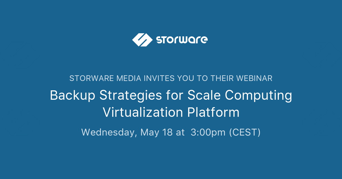 Backup Strategies for Scale Computing Virtualization Platform | Storware Media