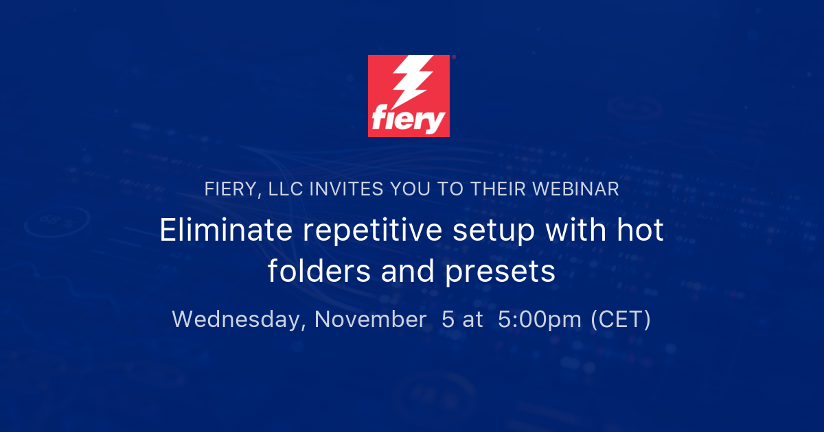 Eliminate repetitive setup with hot folders and presets | Fiery, LLC