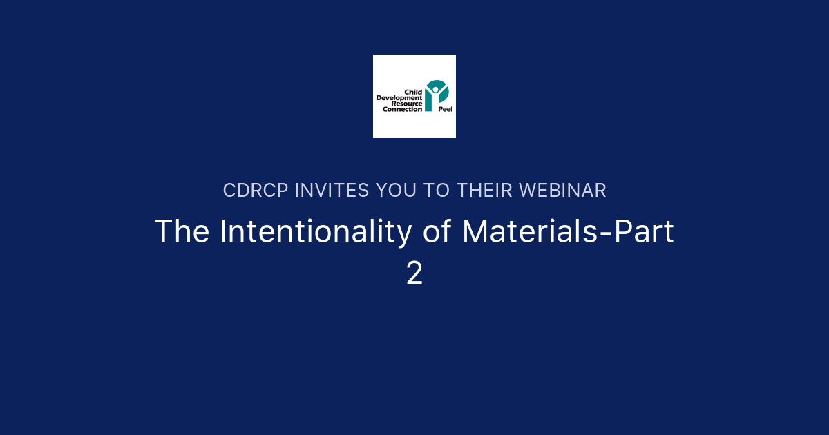 The Intentionality of Materials-Part 2 | CDRCP