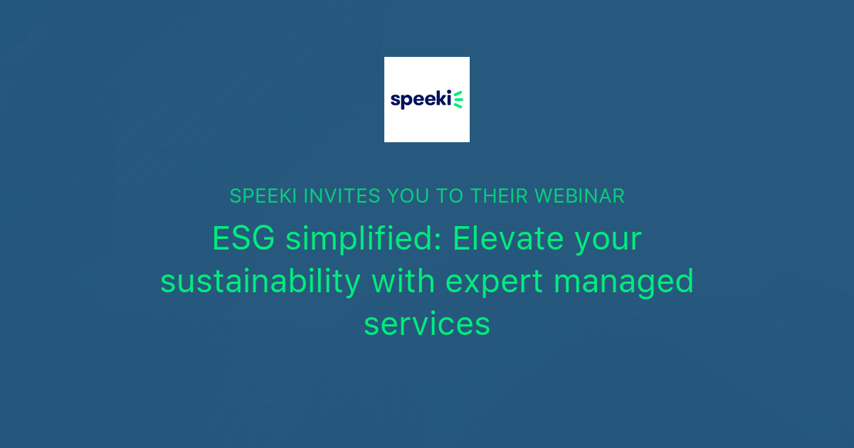 ESG simplified: Elevate your sustainability with expert managed services | Speeki