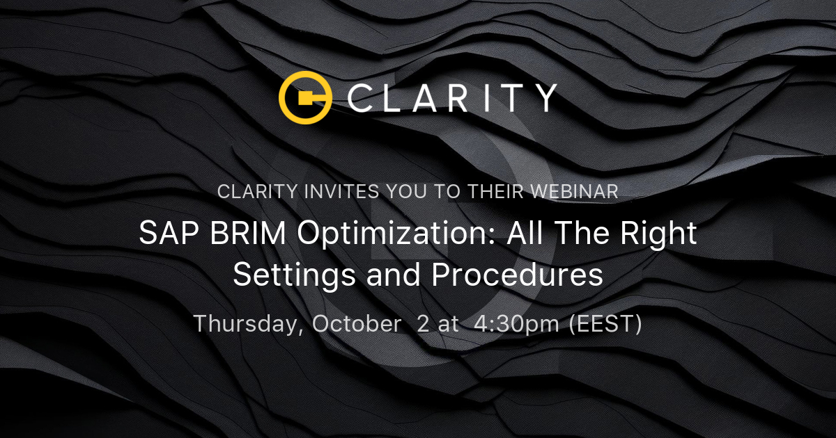 SAP BRIM Optimization: All The Right Settings and Procedures | CLARITY