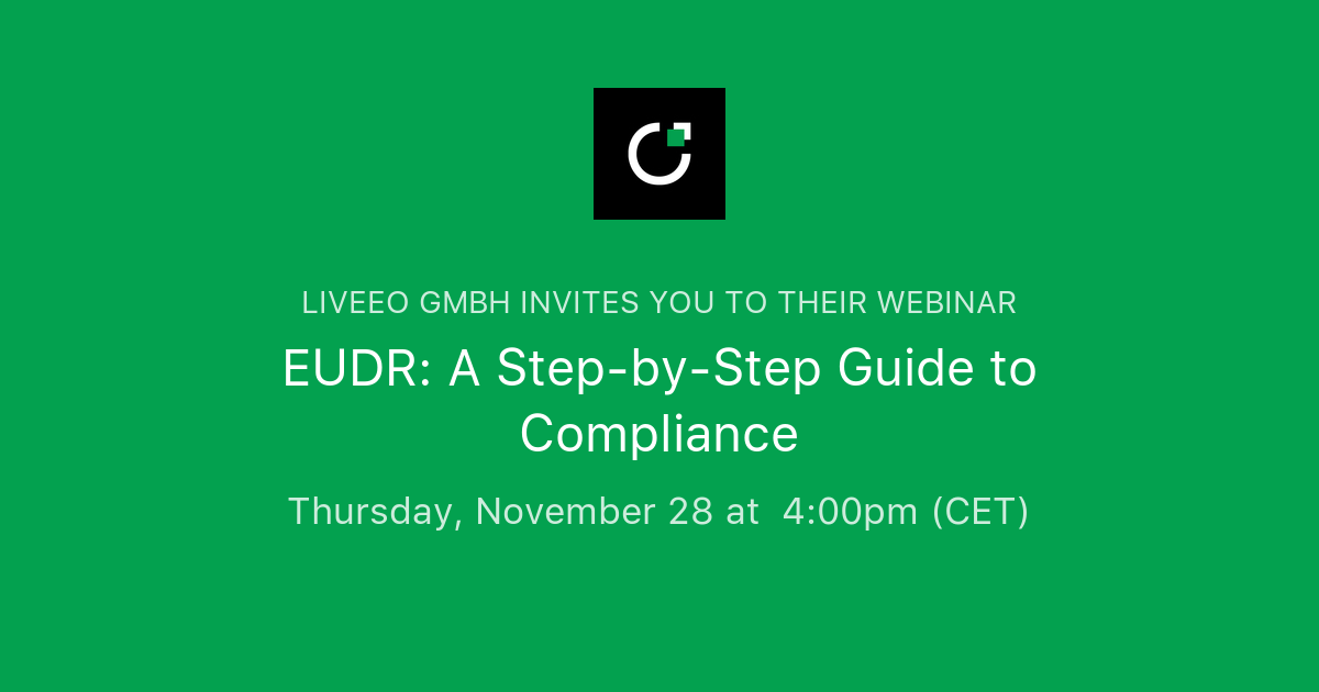 EUDR: A Step-by-Step Guide to Compliance | LiveEO GmbH