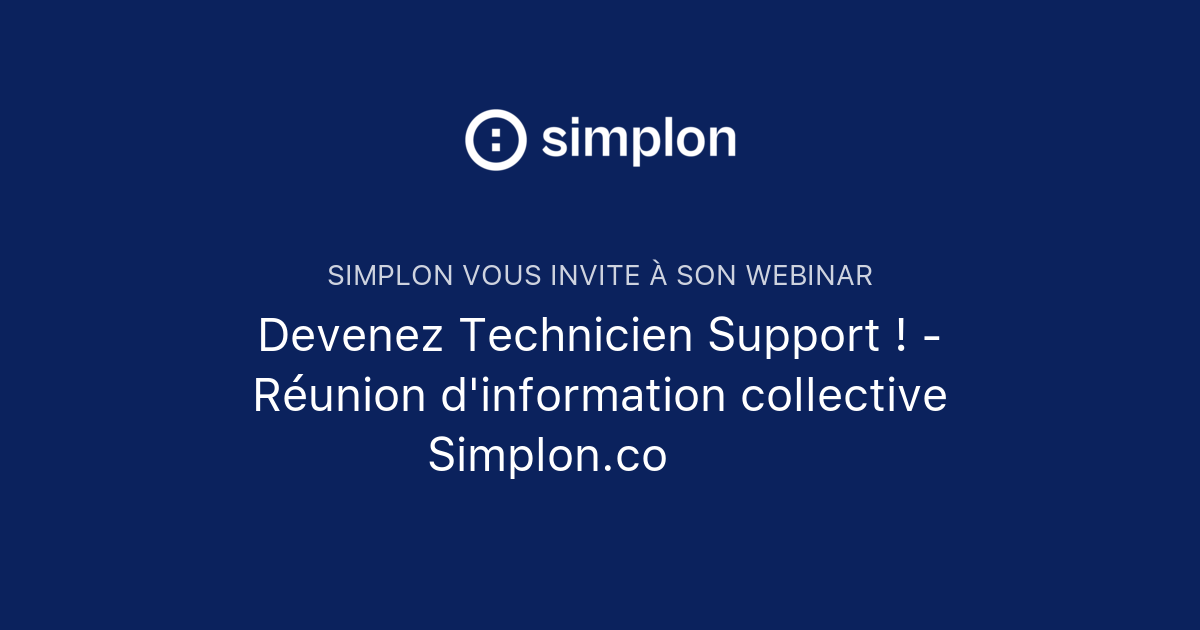 Devenez Technicien Support ! - Réunion d'information collective Simplon.co ⚙️ | Simplon