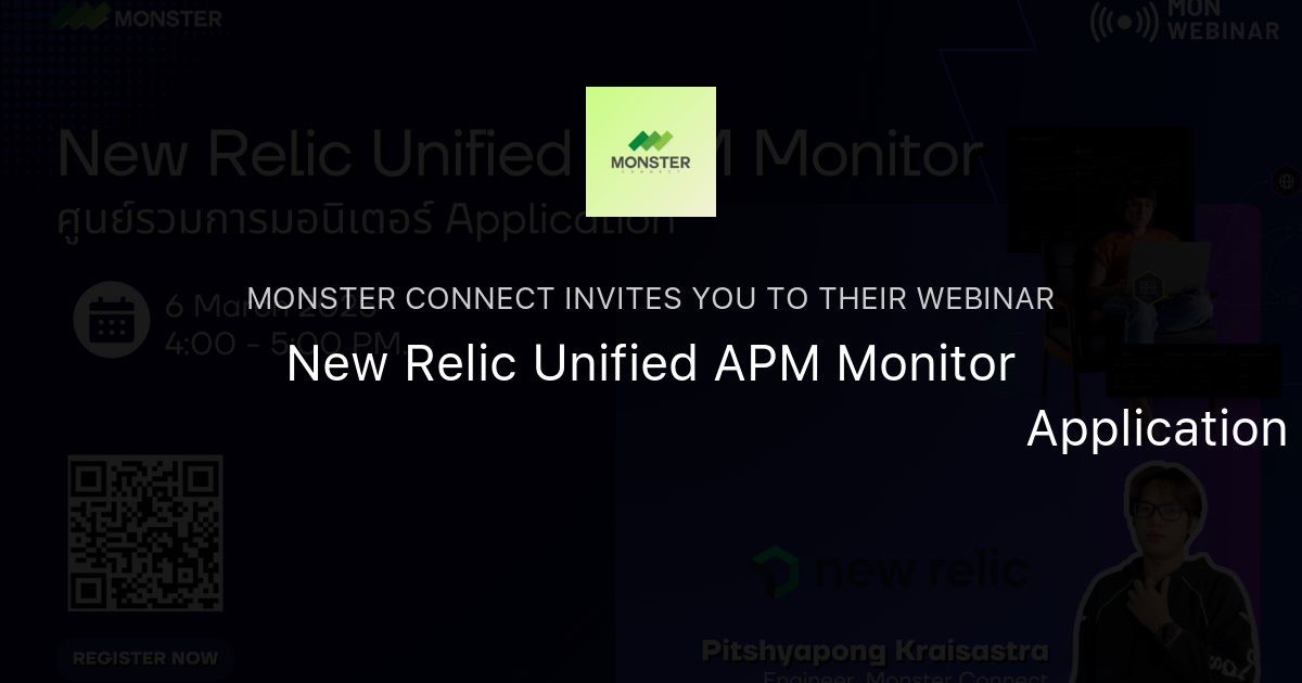 New Relic Unified APM Monitor ศูนย์รวมการมอนิเตอร์ Application | Monster Connect