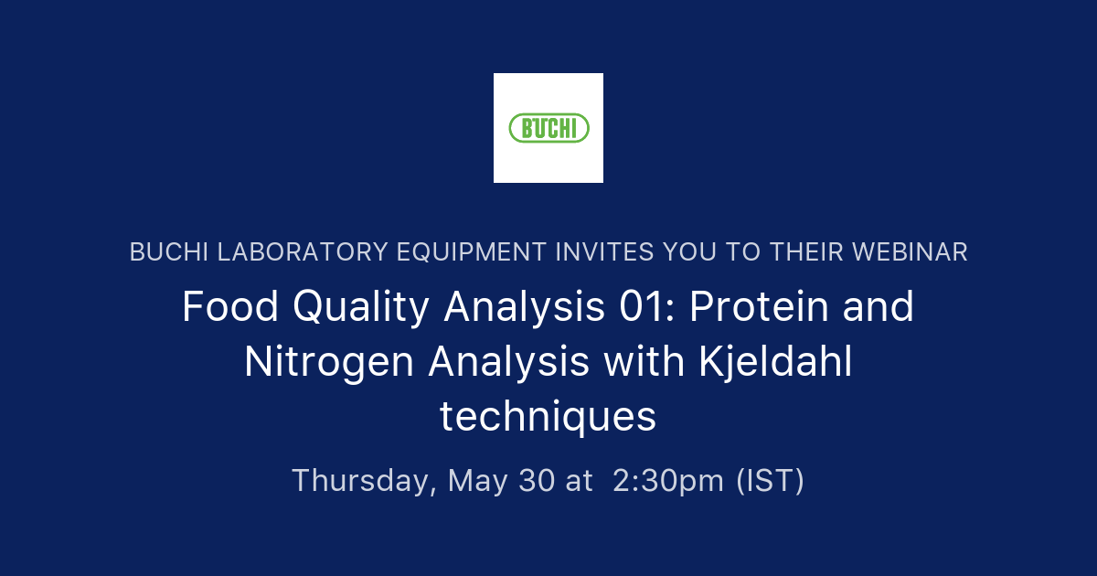 Food Quality Analysis 01: Protein and Nitrogen Analysis with Kjeldahl ...