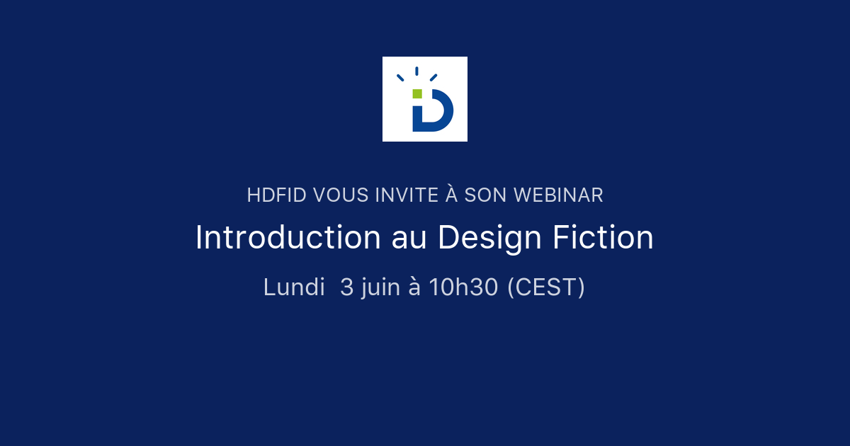 Introduction au Design Fiction | HDFID