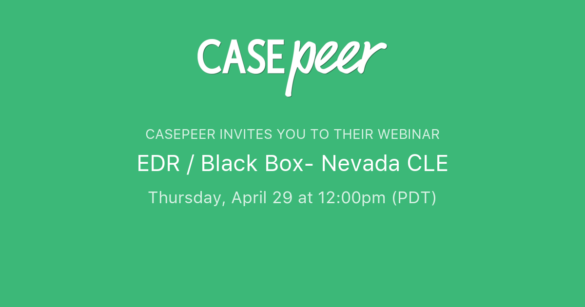 EDR / Black Box- Nevada CLE | CASEpeer