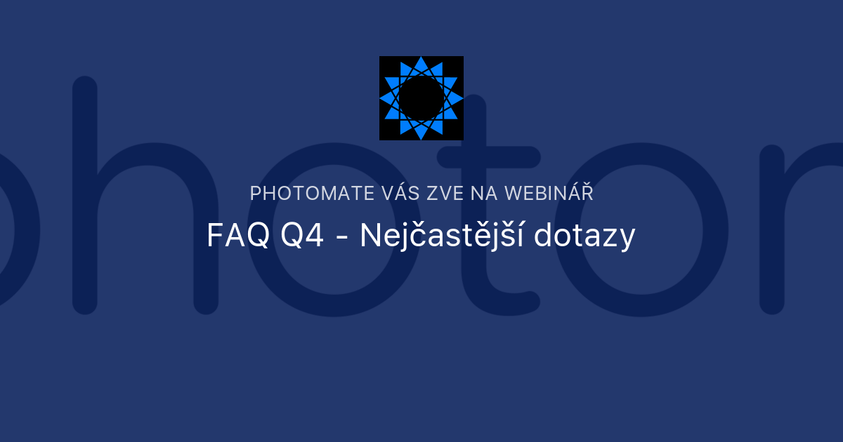 FAQ Q4 - Nejčastější dotazy | Photomate
