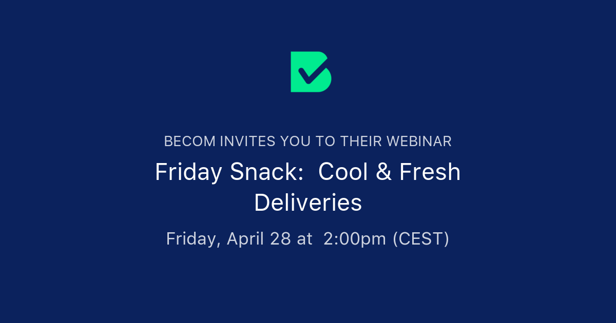 Friday Snack: Cool & Fresh Deliveries | Becom