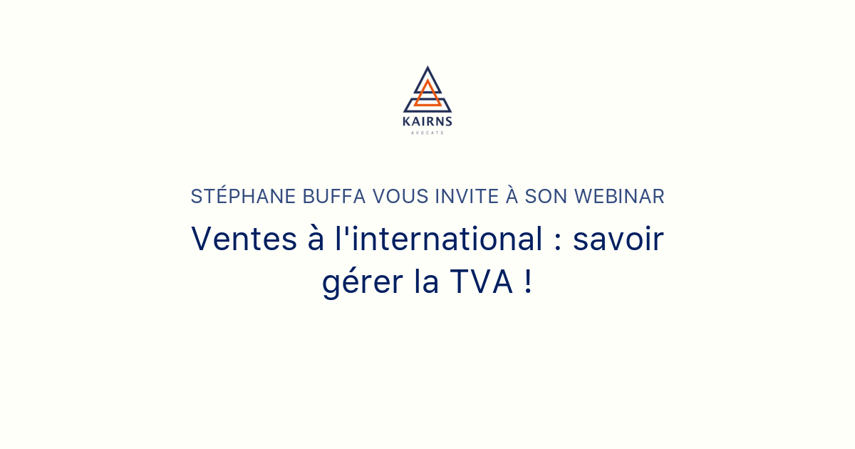 Ventes à l'international : savoir gérer la TVA ! | Stéphane BUFFA