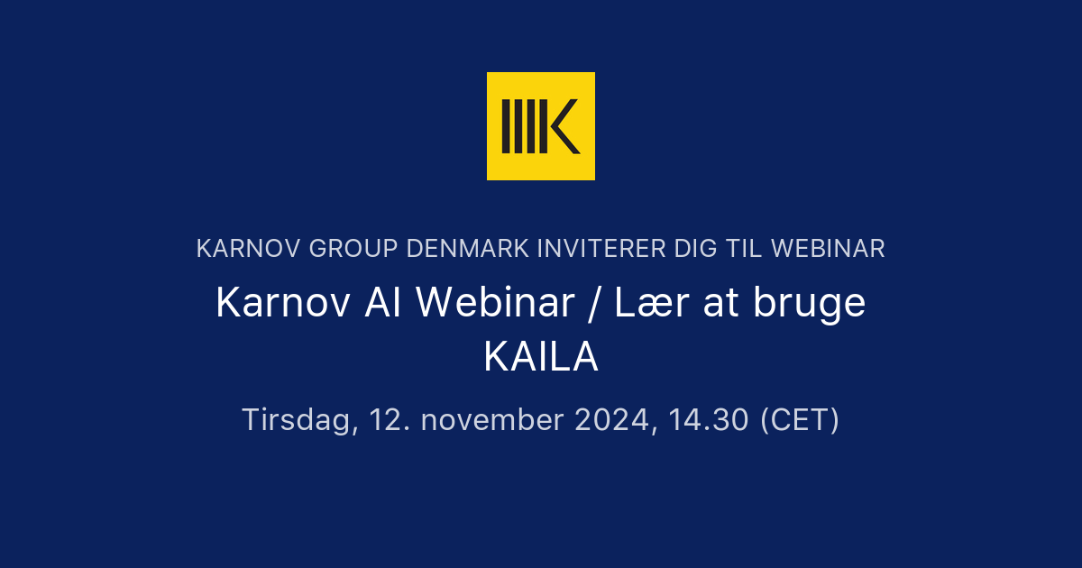 Karnov AI Webinar / Lær at bruge KAILA | Karnov Group Denmark