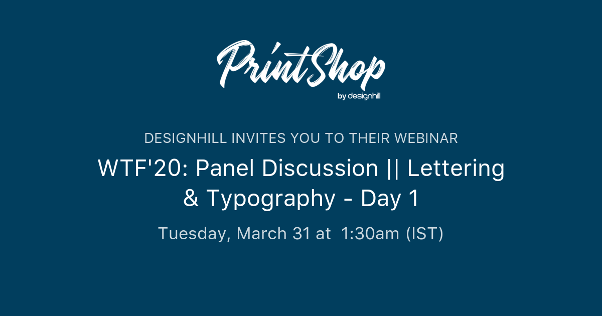 WTF'20: Panel Discussion || Lettering & Typography - Day 1 | Designhill