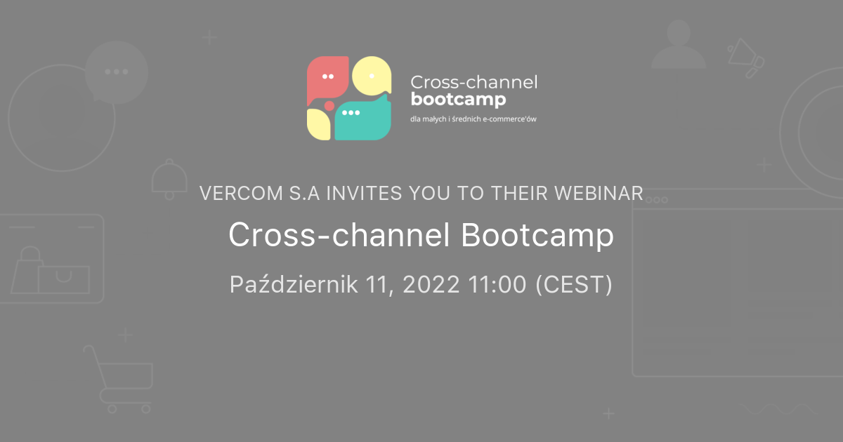 Cross-channel Bootcamp | Vercom S.A