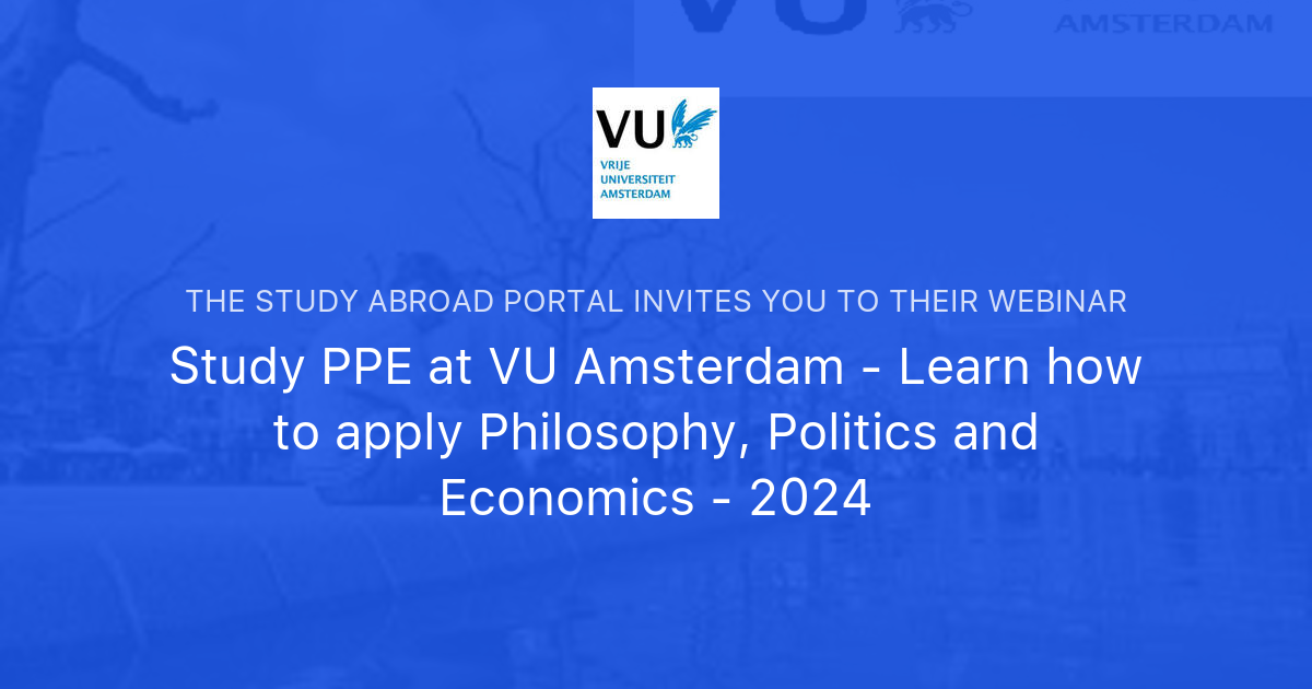 Study PPE at VU Amsterdam - Learn how to apply Philosophy, Politics and ...