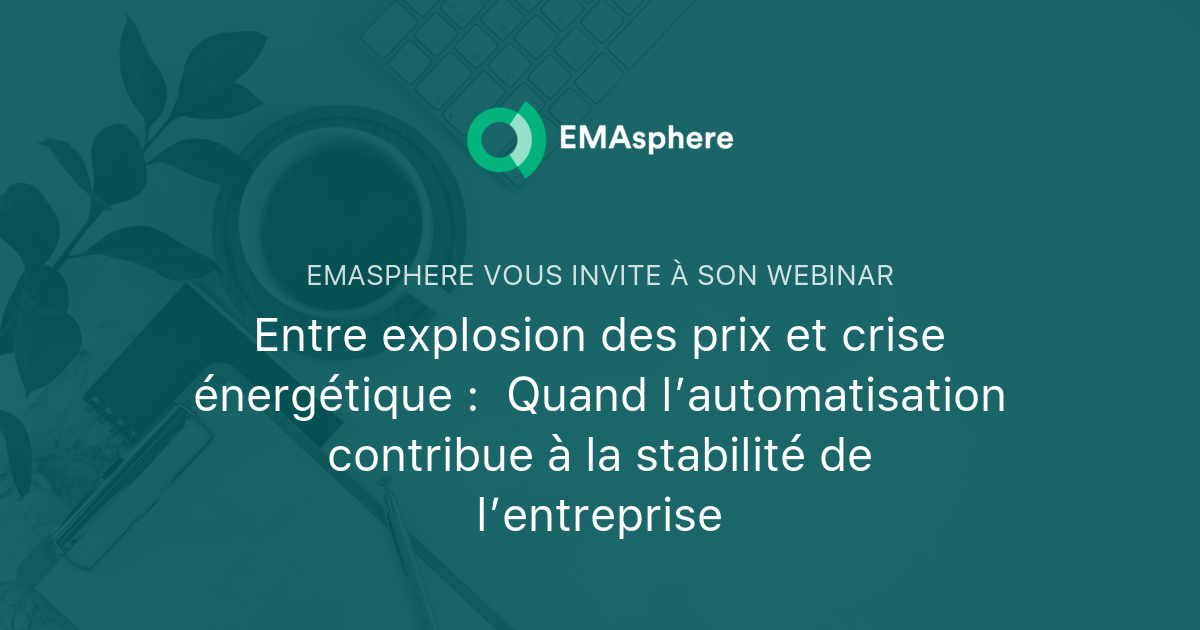 Entre explosion des prix et crise énergétique : Quand l’automatisation contribue à la stabilité ...