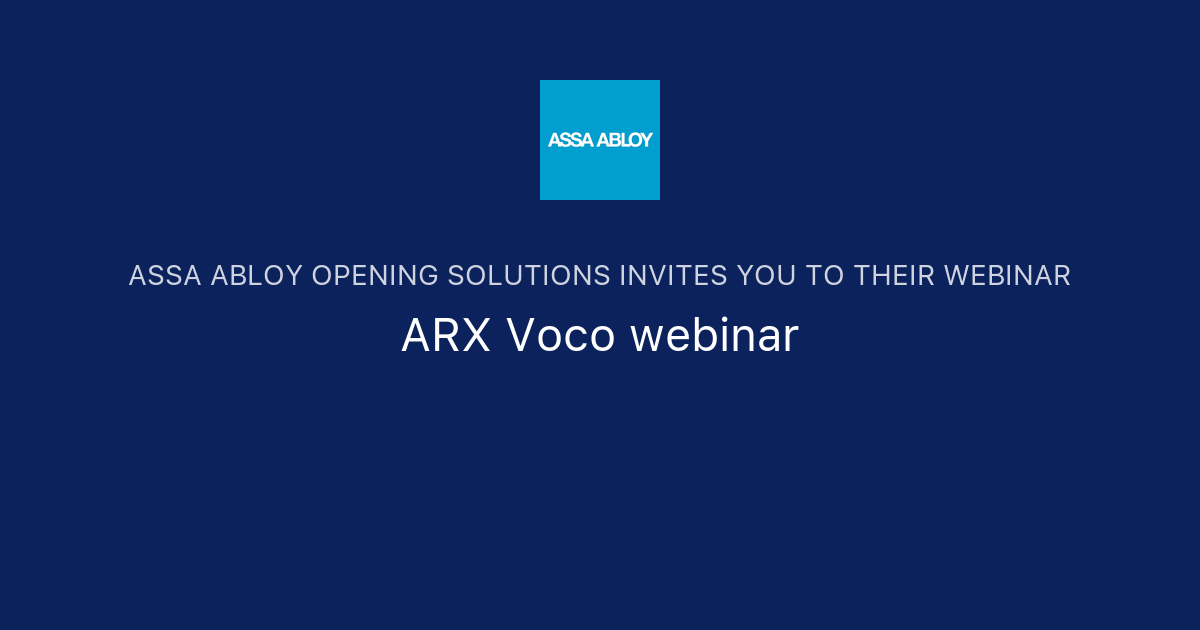 ARX Voco webinar | ASSA ABLOY Opening Solutions