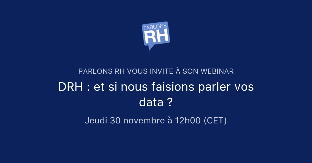 DRH : et si nous faisions parler vos data ? | Parlons RH