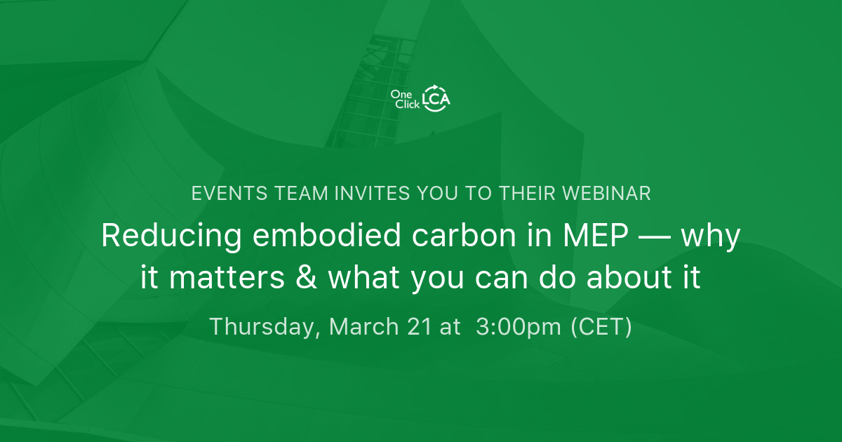 Reducing embodied carbon in MEP — why it matters & what you can do ...