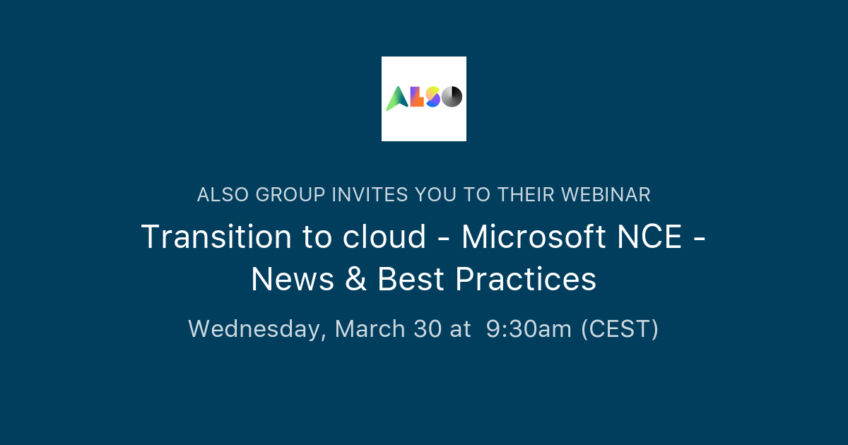 Transition to cloud - Microsoft NCE - News & Best Practices | ALSO Group