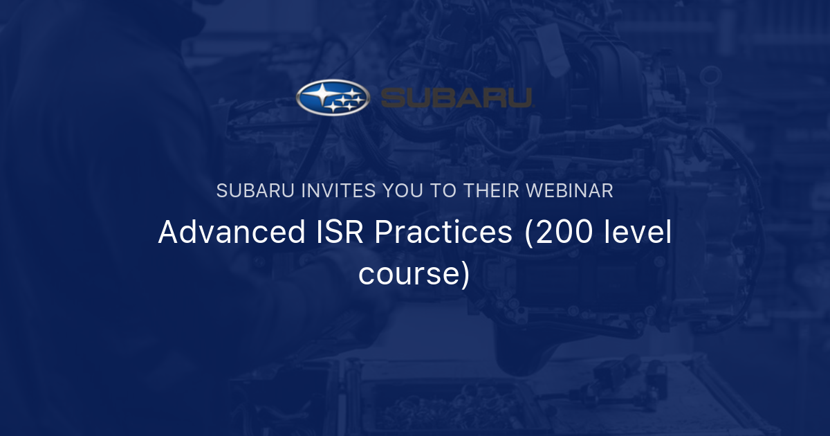 Advanced ISR Practices (200 level course) | Subaru