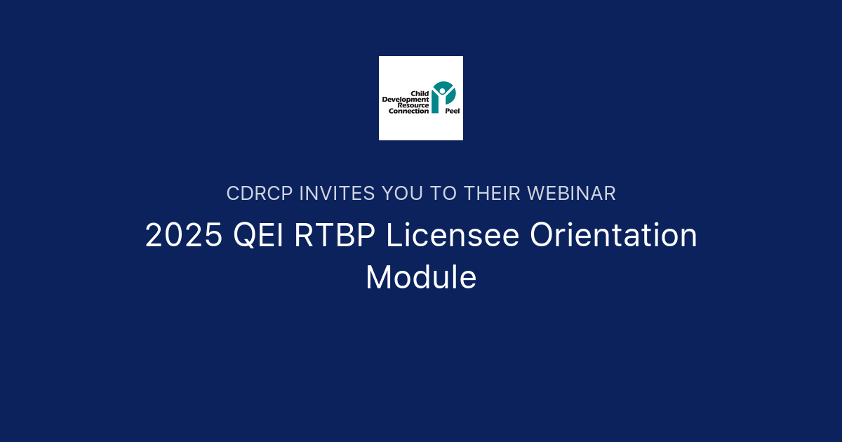 2025 QEI RTBP Licensee Orientation Module | CDRCP