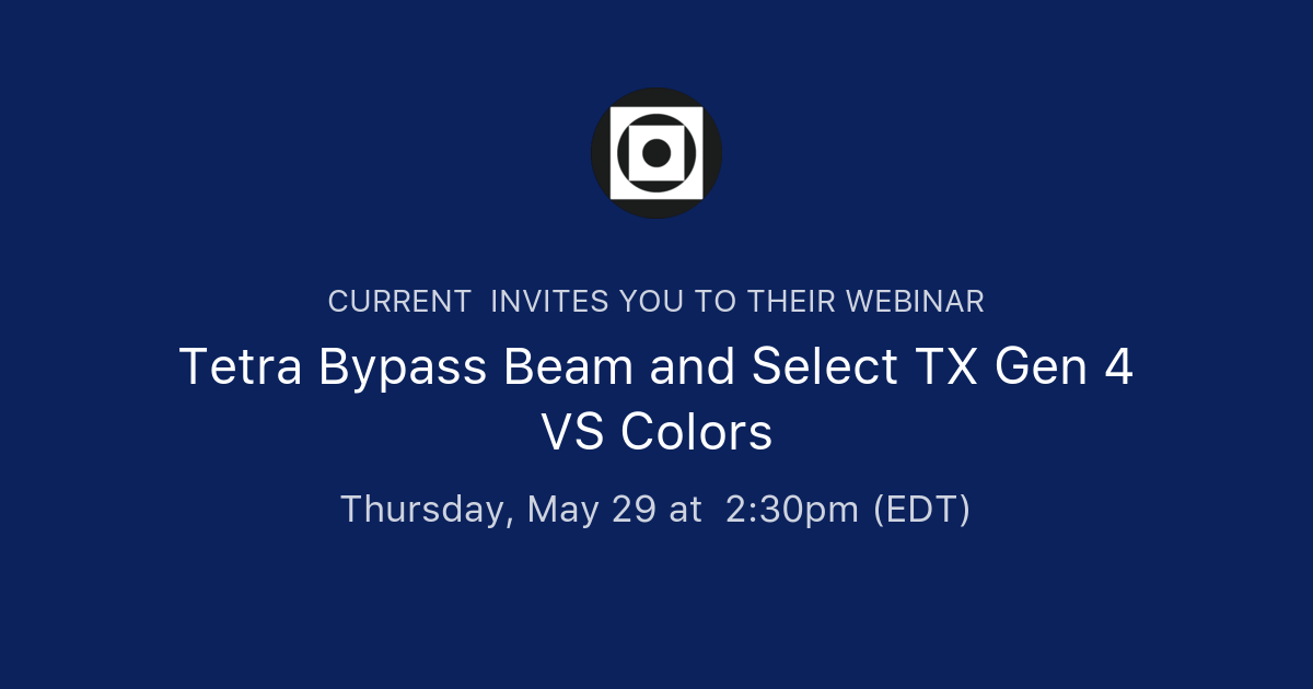 Tetra Bypass Beam and Select TX Gen 4 VS Colors | Current