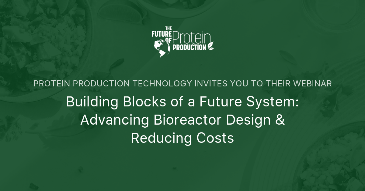 Building Blocks of a Future System: Advancing Bioreactor Design ...
