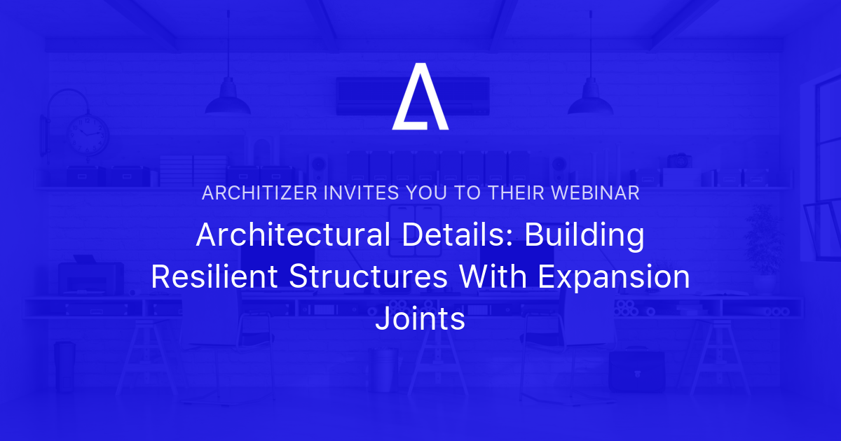 Architectural Details: Building Resilient Structures With Expansion ...