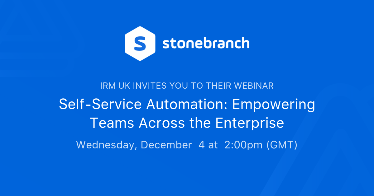 Self-Service Automation: Empowering Teams Across the Enterprise | IRM UK