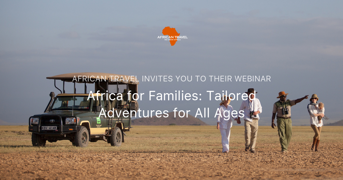 Africa for Families: Tailored Adventures for All Ages | African Travel
