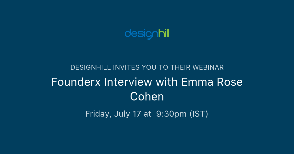 Founderx Interview with Emma Rose Cohen | Designhill