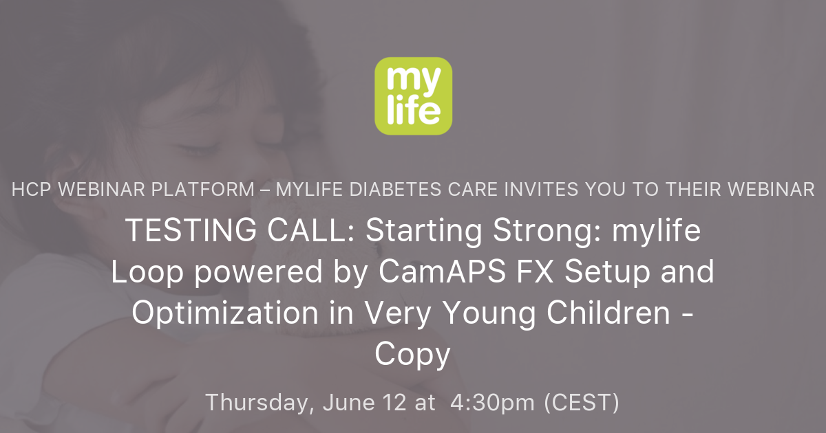 TESTING CALL: Starting Strong: mylife Loop powered by CamAPS FX Setup ...