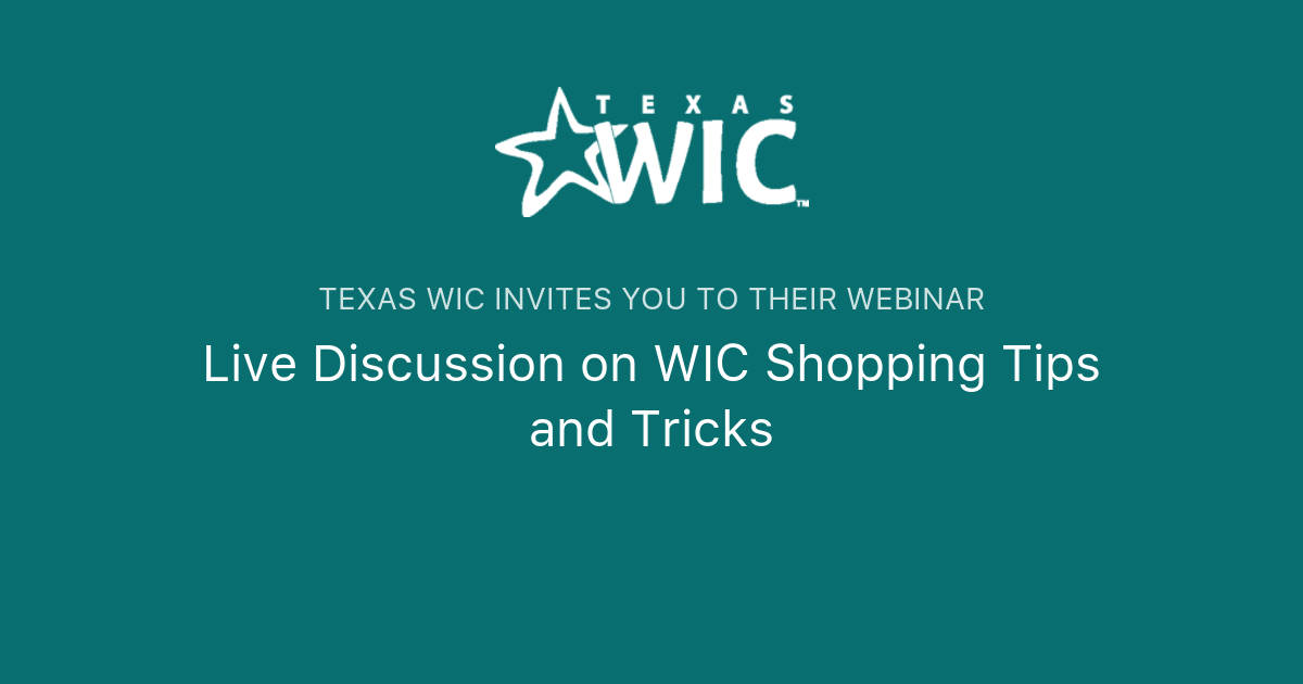 Live Discussion on WIC Shopping Tips and Tricks | Texas WIC