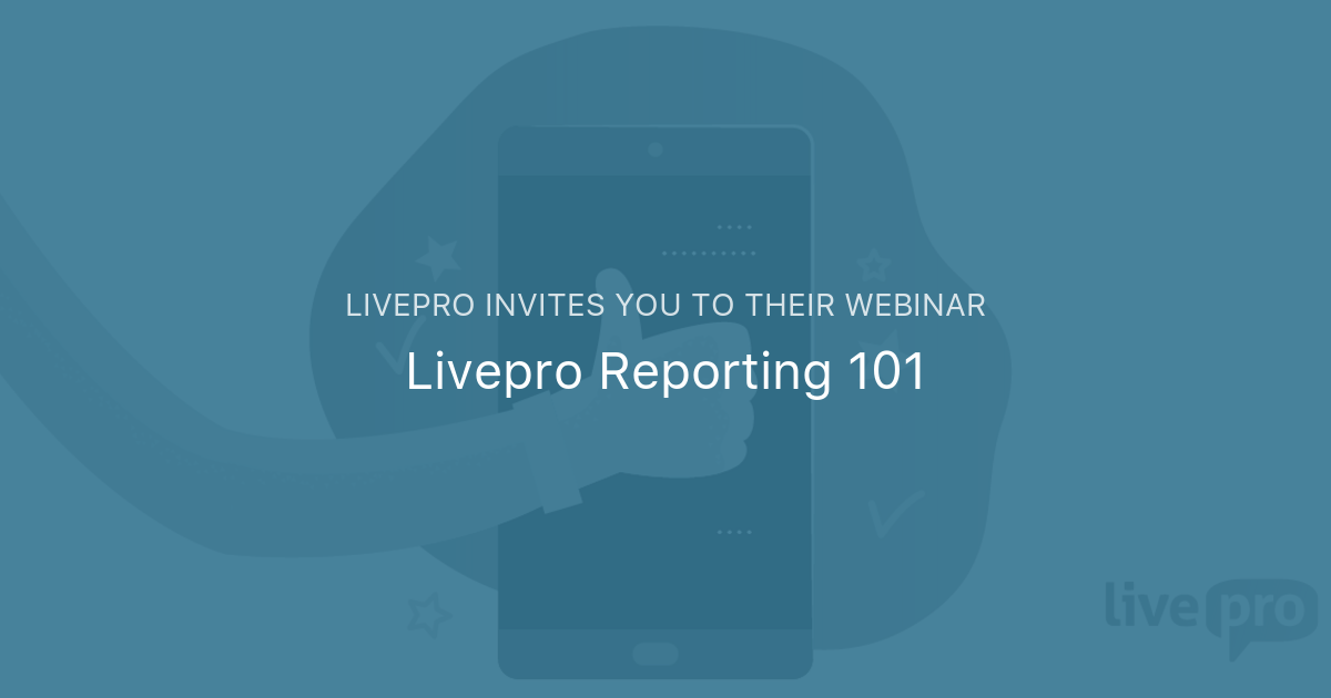 Livepro Reporting 101 | livepro